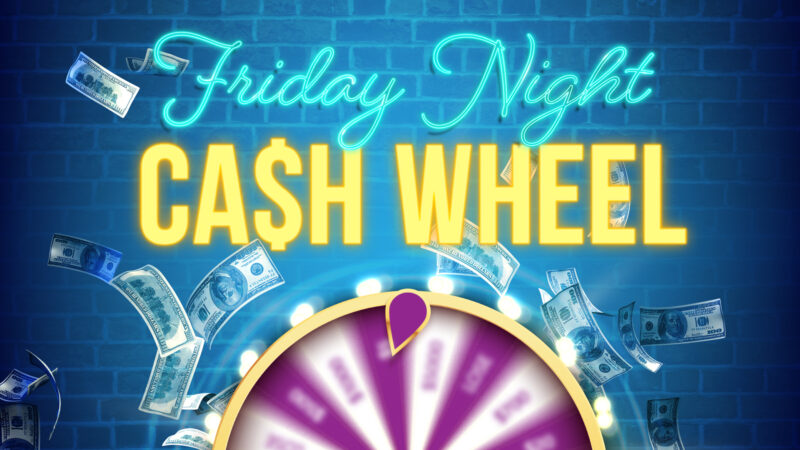 Friday Night Cash Wheel – Maverick Gaming Elko