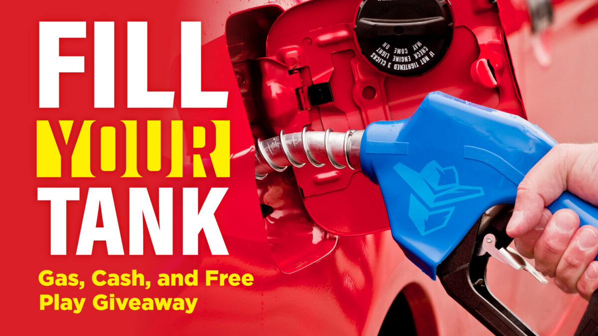 Fill Your Tank – Maverick Gaming Elko