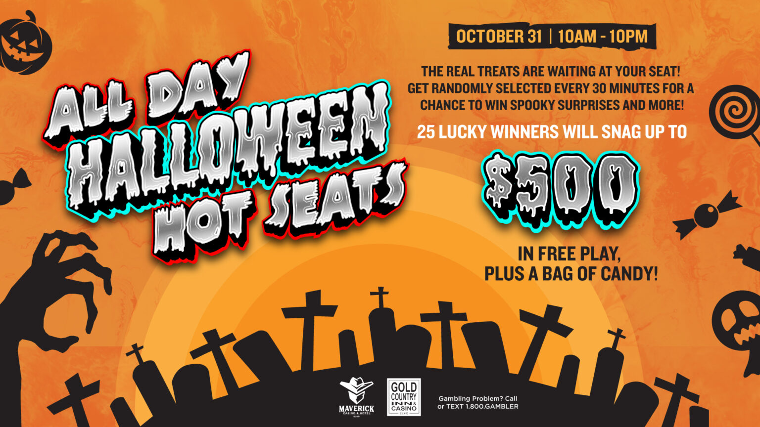 All Day Halloween Hot Seats | Maverick Casino Hotel – Maverick Gaming Elko